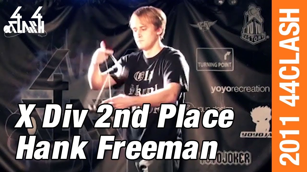 2011 44CLASH - X Division - 2nd - Hank Freeman - YouTube