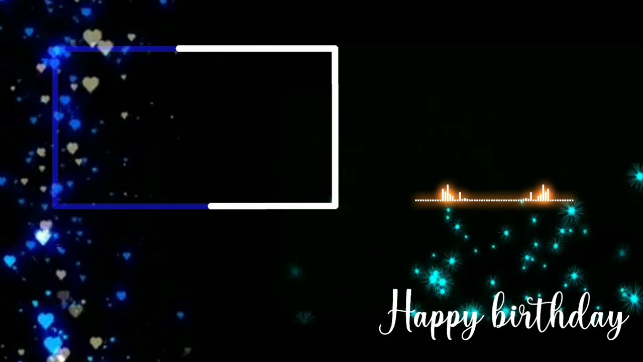 Happy Birthday Template Black Screen Happy Birthday Template Video Happy Birthday Template Black Screen Happy Birthday Template Video