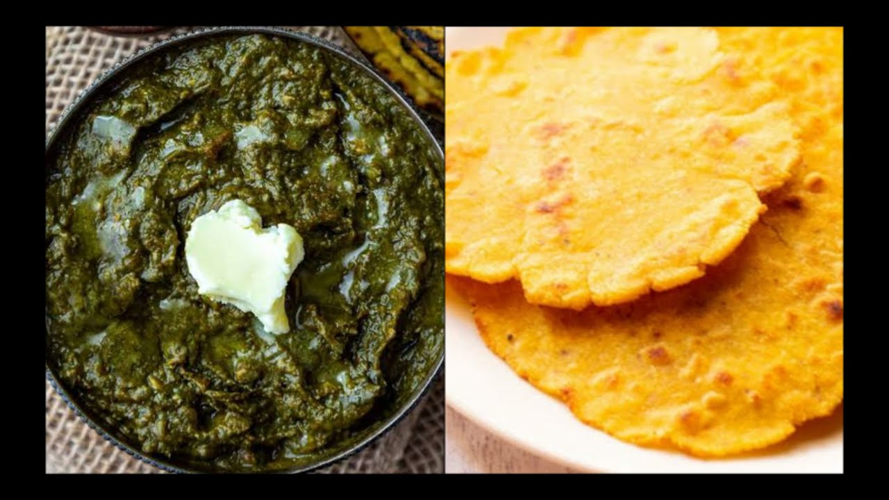 sarson ka saag with makai ki roti recipe | Punjabi style saag with ...