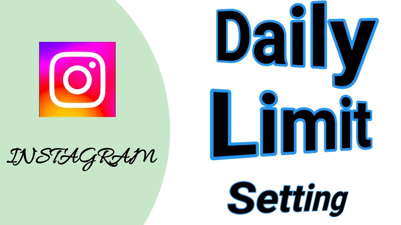 Instagram - daily limit setting | how to use daily limit setting in ...