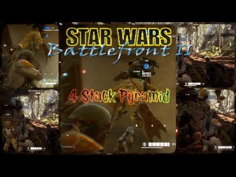 Star Wars Battlefront II: 4 Stack Pyramid - Success! - YouTube