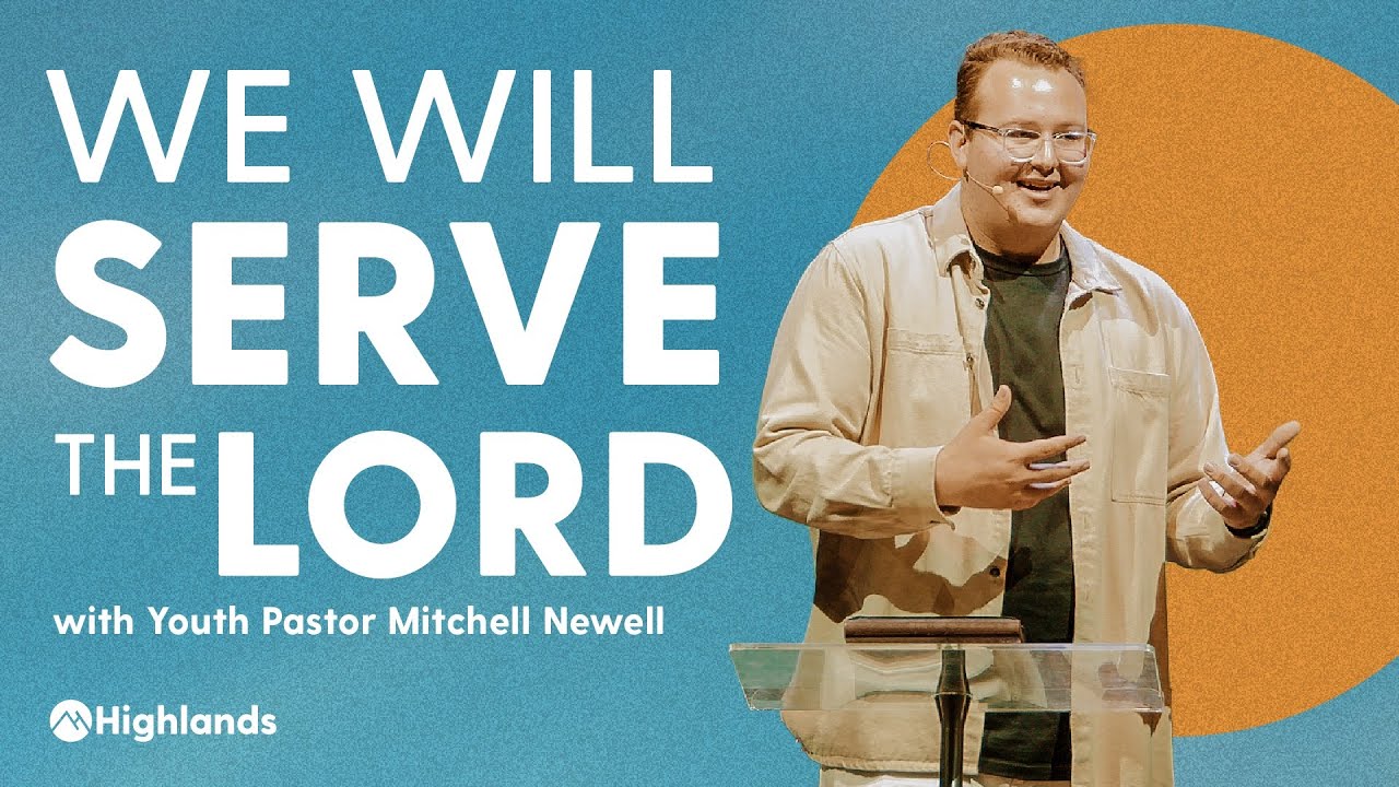 We Will Serve The Lord | Mitchell Newell - YouTube