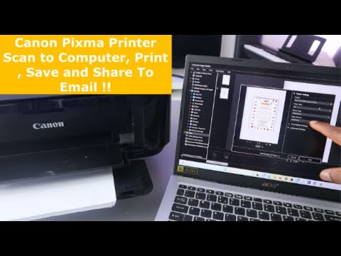 Canon Pixma Printer Scan to Computer, Print , Save and Share To Email ...