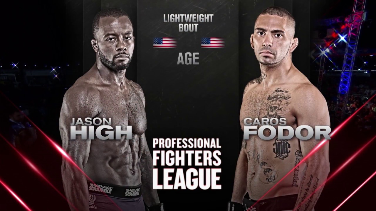Full Fight | Jason High vs Caros Fodor | PFL Daytona, 2017 - YouTube