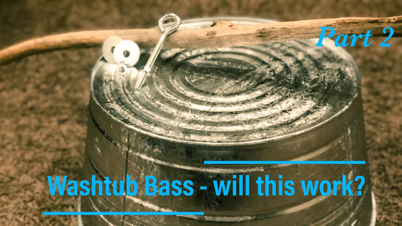 Washtub Bass - will this work? - YouTube
