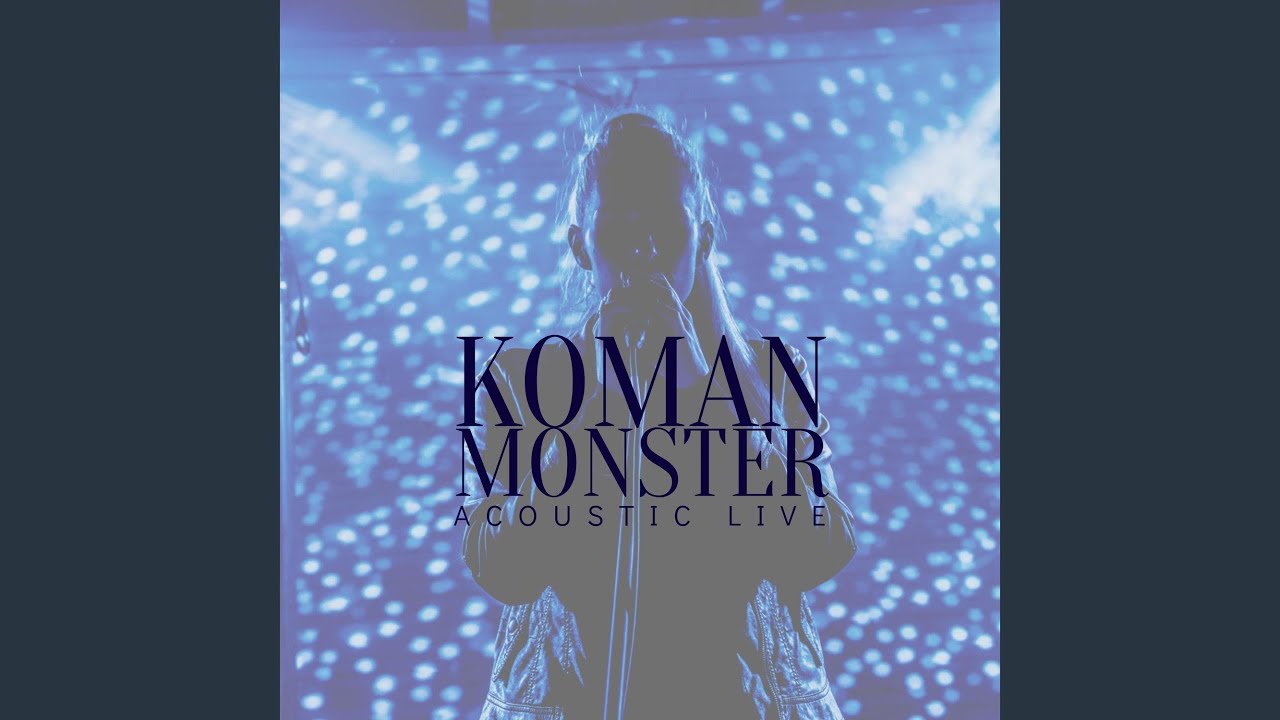 Monster (Acoustic [Live]) - YouTube Music