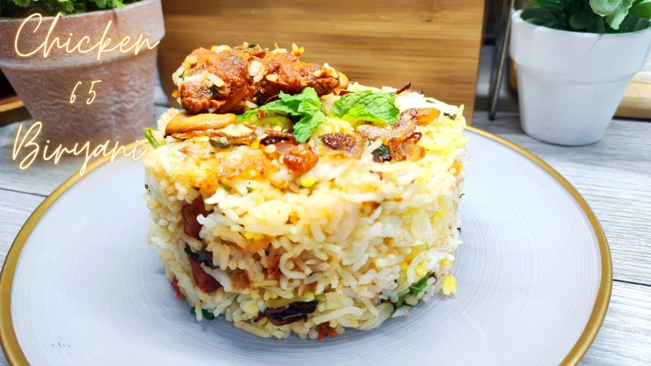 Chicken 65 Biryani recipe/Eid special Biryani/Chicken biryani recipe ...