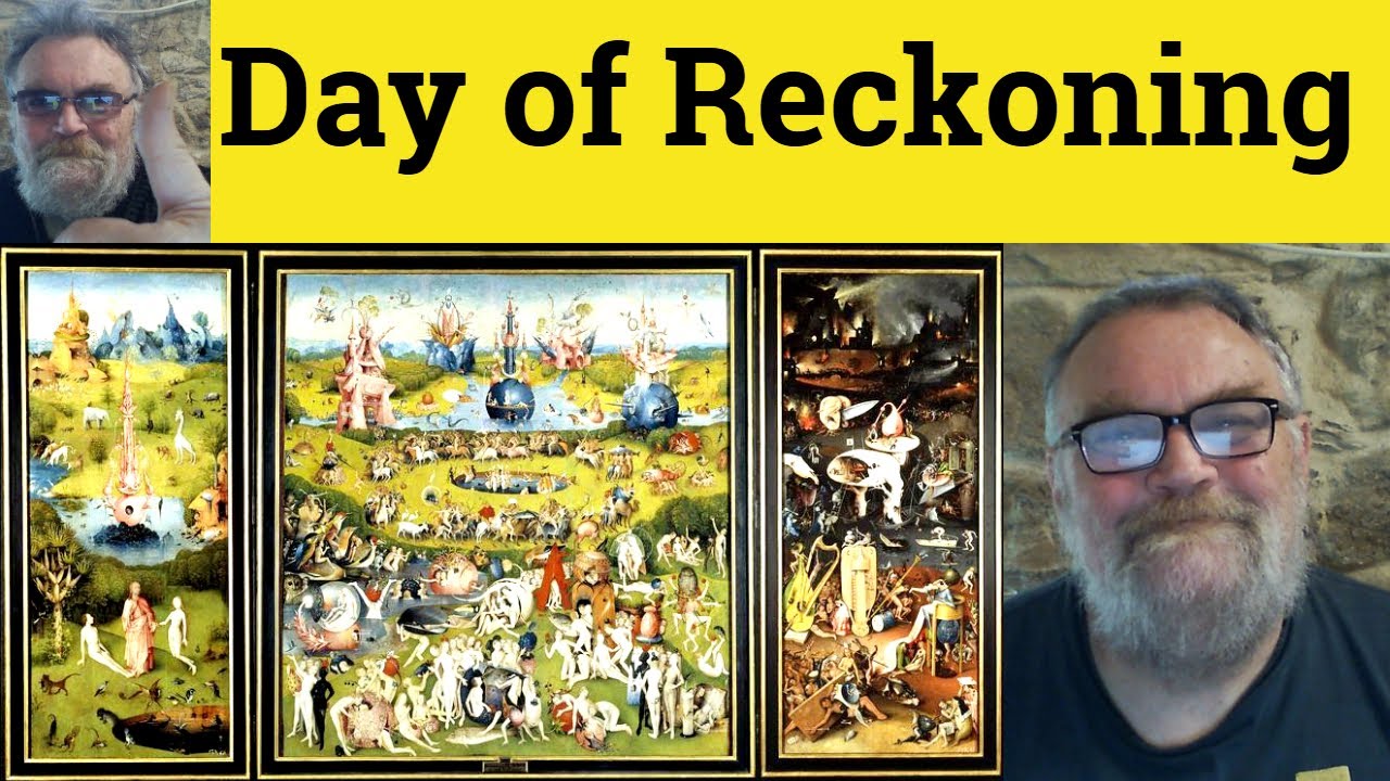 😎 Day of Reckoning Meaning - Day of Reckoning Defined - Day of ...