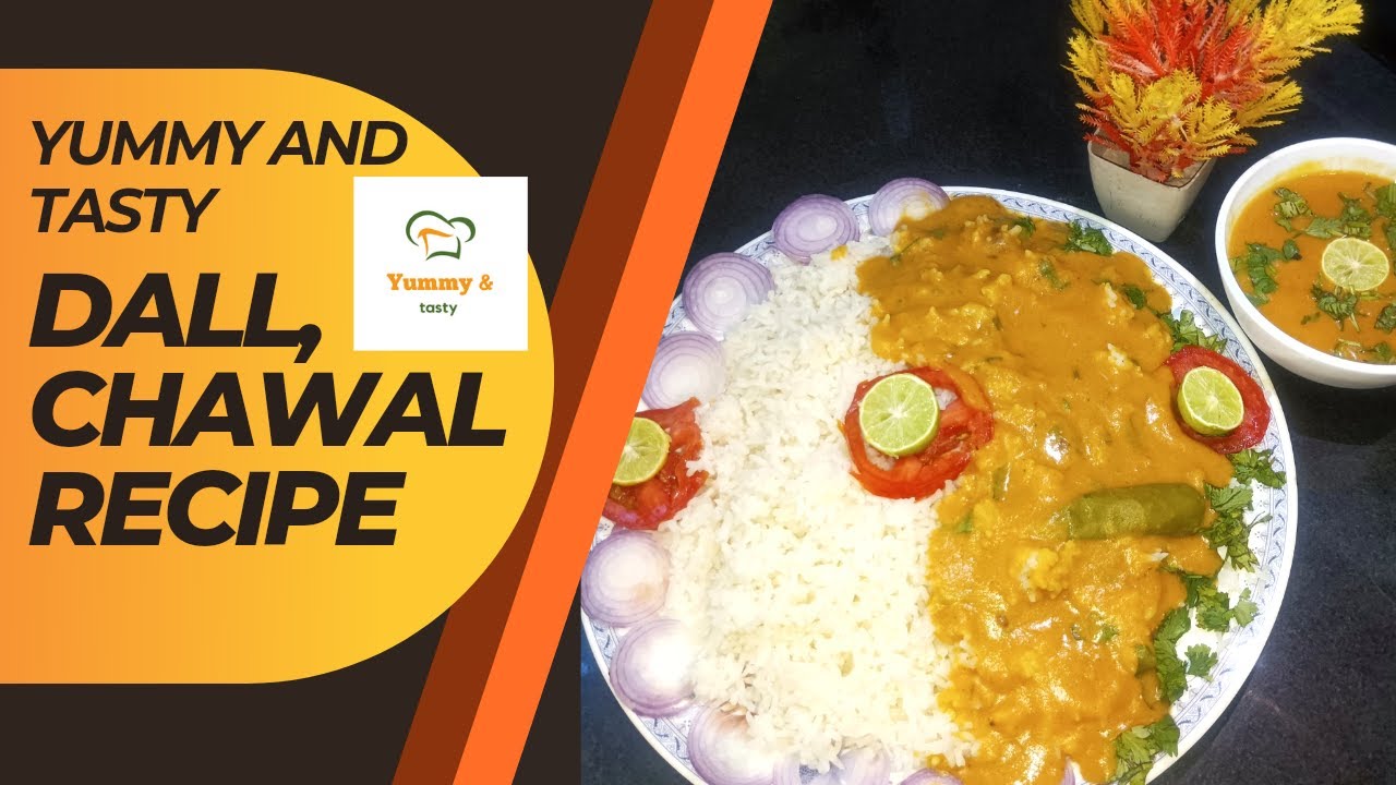 Dal chawal recipe by yummy and tasty|دال چا ول|easy daal chawal recipe ...