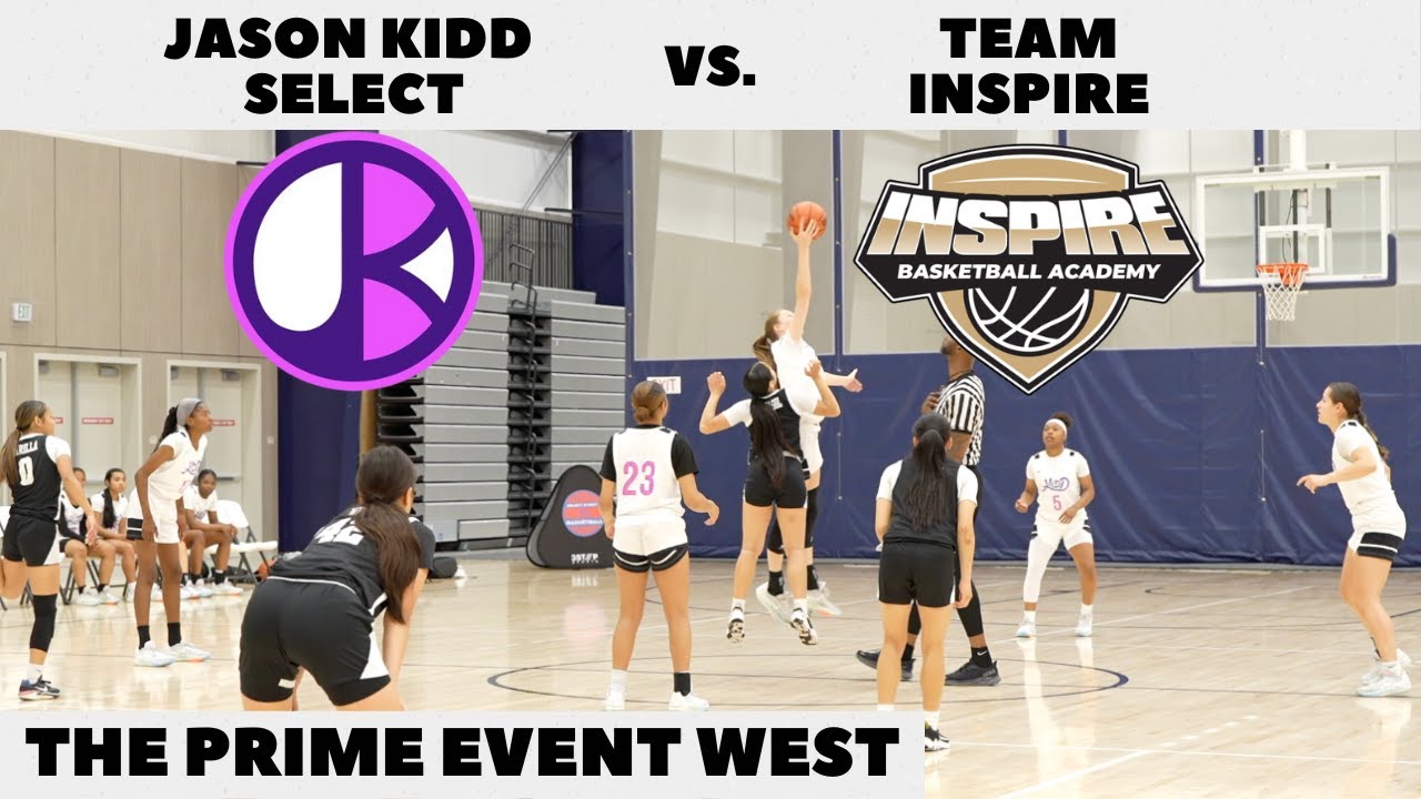 16U Jason Kidd Select vs. Team Inspire | The Prime Event West | Full ...