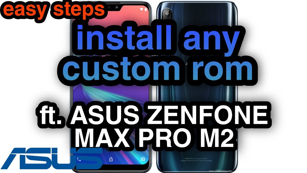 install any custom rom ft. ASUS ZENFONE MAX PRO M2 - YouTube