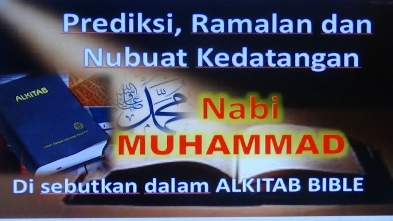 ( YESUS + MUHAMMAD ) YESUS bernubuat, meramalkan kedatangan Nabi ...