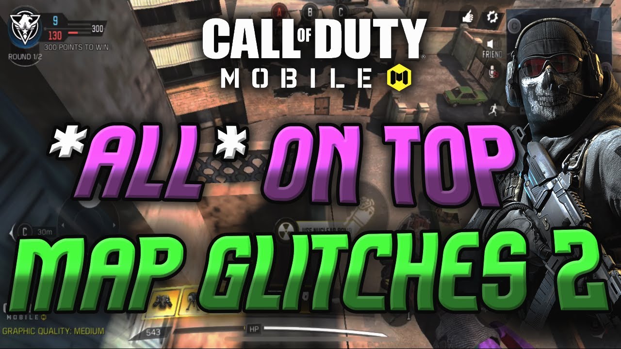 Call of Duty Mobile: BEST ON TOP MAP GLITCH ALL MAPS #2 (CODM ...