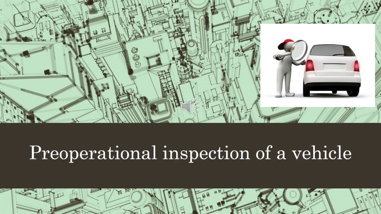Preoperational inspection of a vehicle - YouTube