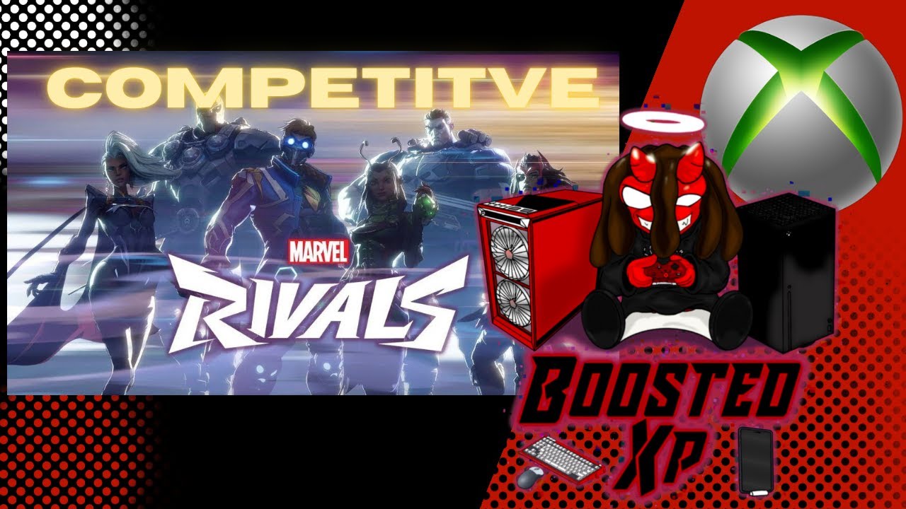 "BoostedXP" Competitve Marvel Rivals!! - YouTube