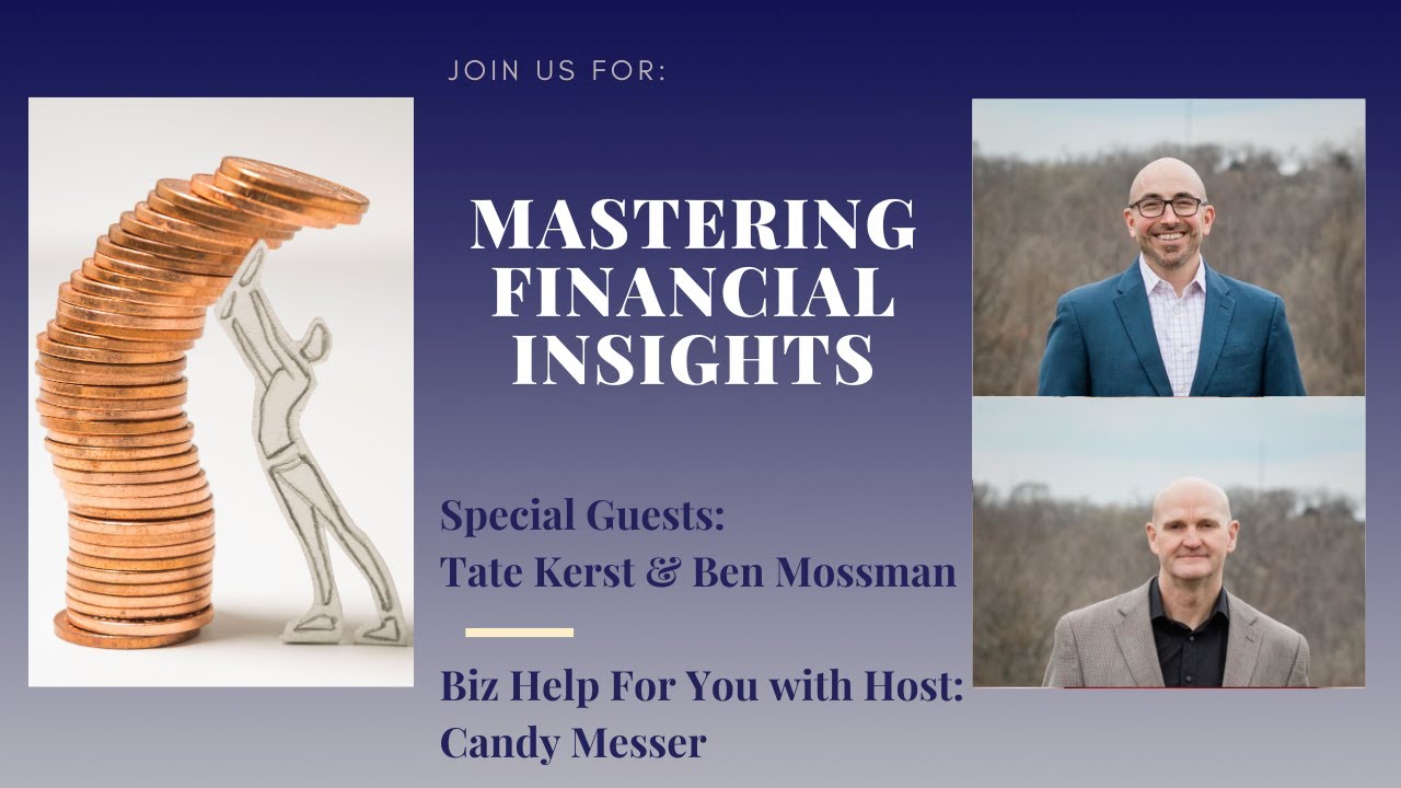 Mastering Financial Insights Tate Kerst & Ben Mossman’s Guide to ...