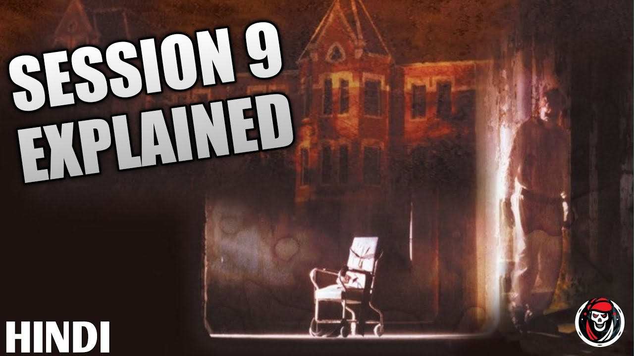 SESSION 9 (2001) Explained In Hindi | Ending Explained - YouTube