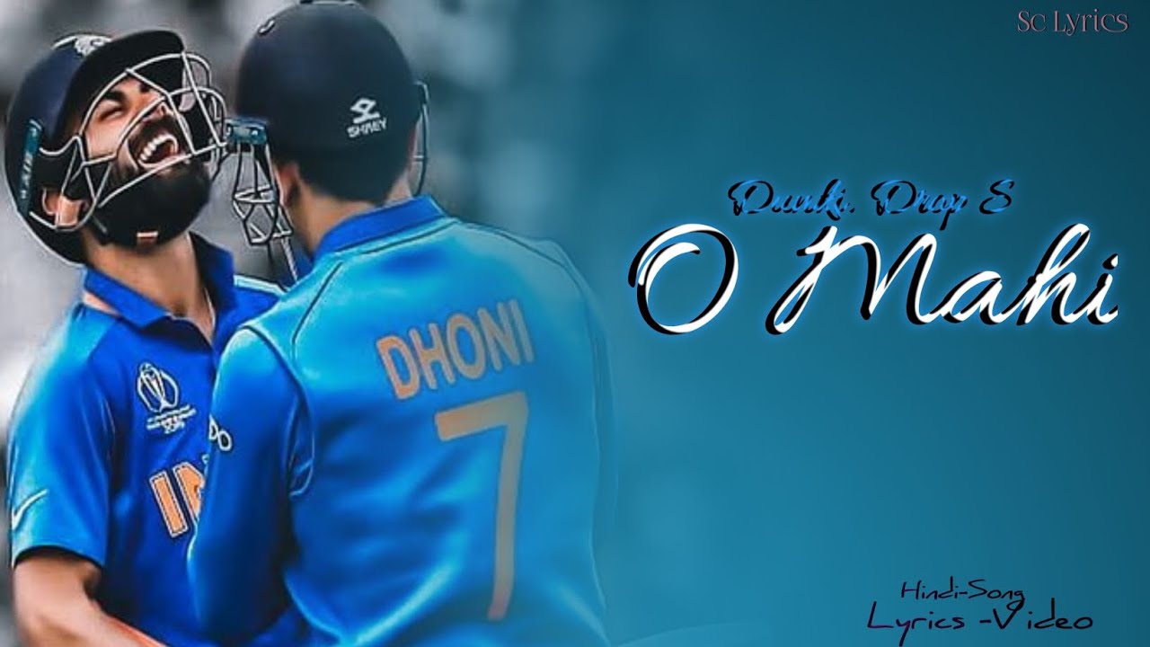 O Mahi o mahi | Lyrics Video, Hindi Song |Danki Drops | Arjit Sing ...