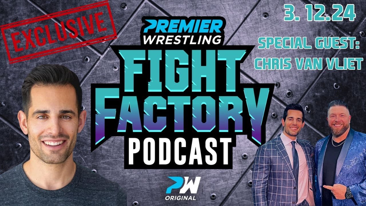 Fight Factory Welcomes Chris Van Vliet | Fight Factory Podcast - YouTube