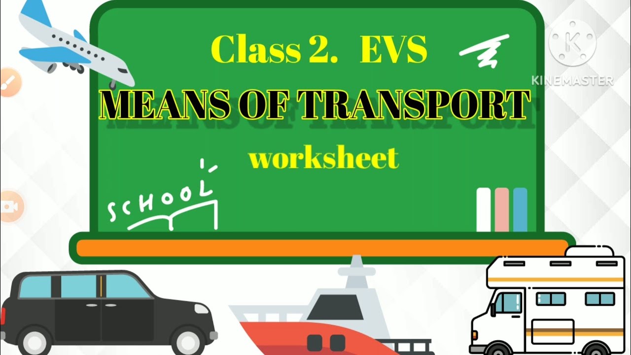 class 2 evs worksheet theme- TRAVEL | means of transport - YouTube