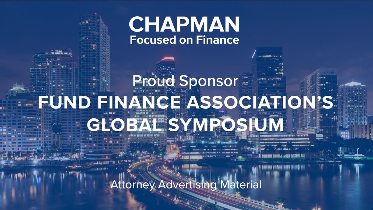 Chapman at Fund Finance Association's Global Symposium 2023 - YouTube