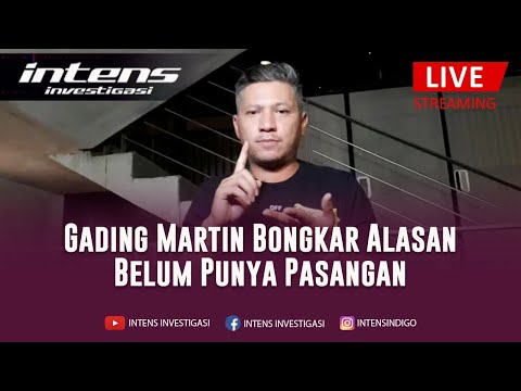 Ini alasan Gading Martin Masih ingin Sendiri | Intens Investigasi