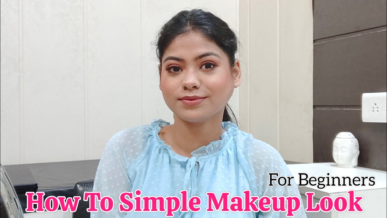 How To Simple Makeup Look For Beginners | The Fusion Youtuber - YouTube