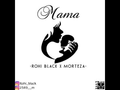 Morteza x Rohi Black | Mama [New Deutsch and Persian Rap 2018]
