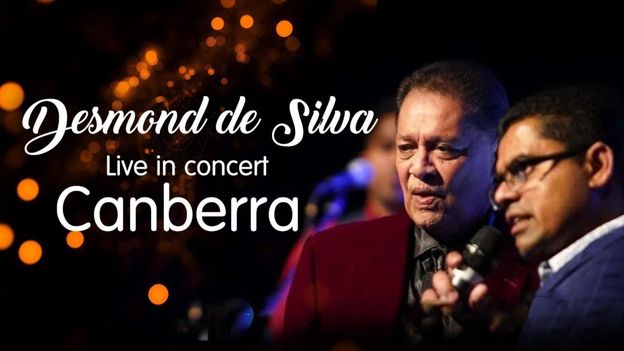 Desmond De Silva Live in Concert , Canberra Australia - YouTube