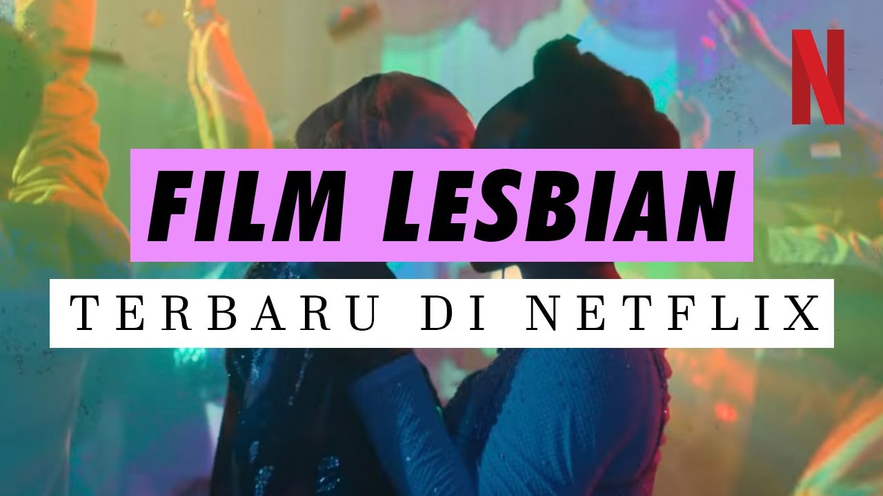 Film Lesbi Terbaru di Netflix di JAMIN buat BAPER | Heartstopper Season 2 | Darcy and Tara - YouTube