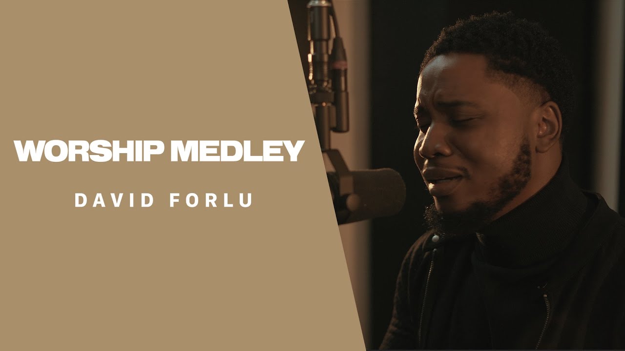 David Forlu - Worship Medley (Live) | Hymn Melodies - YouTube