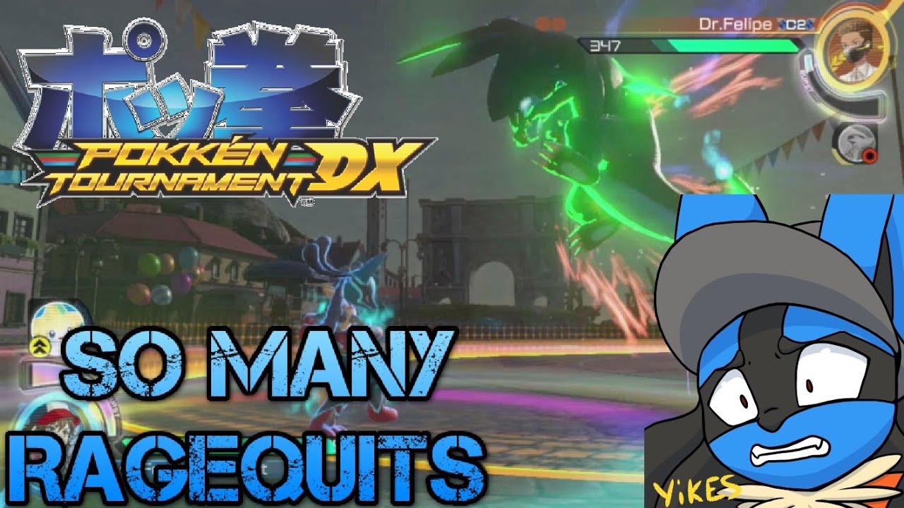 I HAVE THE MOST RAGE QUITS OUT OF EVERYONE - Pokken Tournament DX ...