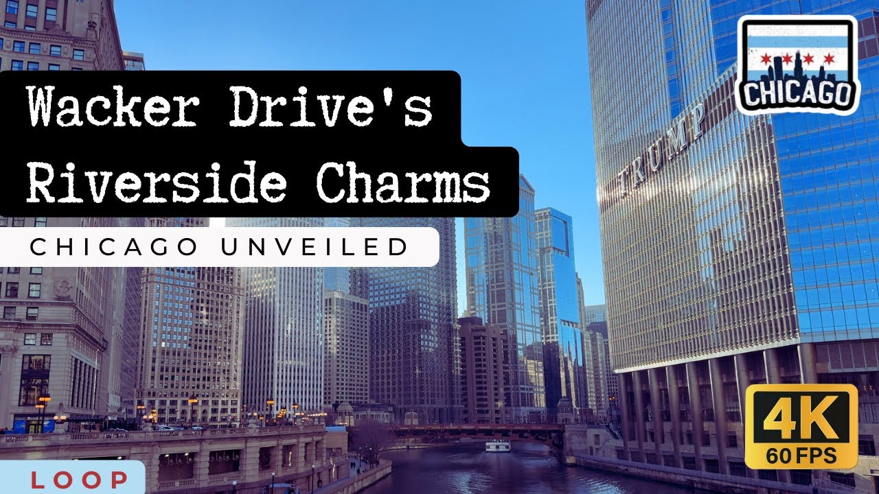 Chicago Unveiled: Wacker Drive's Riverside Charms - YouTube