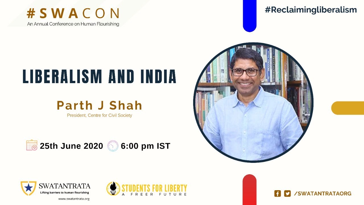 #SwaCon : Liberalism and India with Parth J Shah (Centre For Civil ...