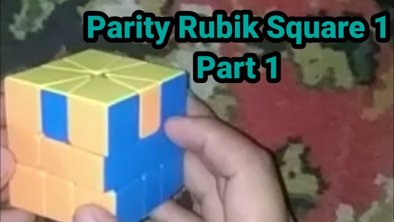 Tutorial Parity Rubik Square-1 || Mudah Sekali - YouTube