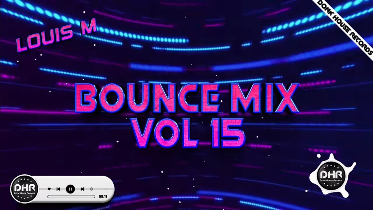 Louis M - Bounce Mix Vol 15 - DHR - YouTube