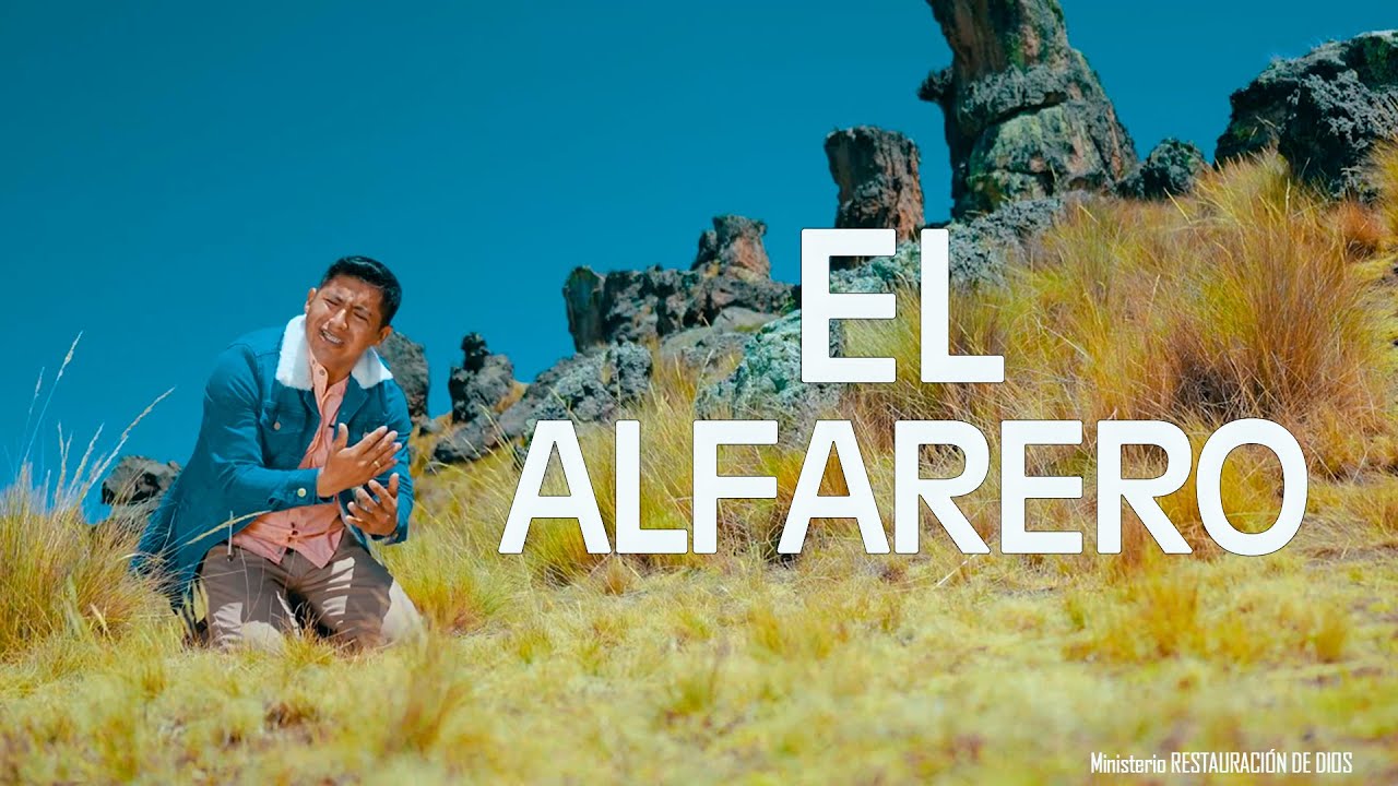EL ALFARERO - Ministerio Restauración De Dios #ElAlfarero # ...