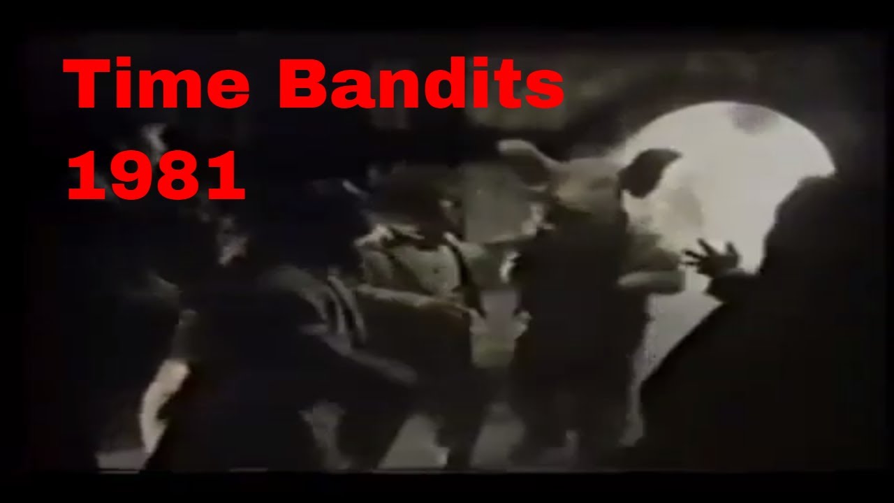 Time Bandits (1981 Movie Trailer) - YouTube