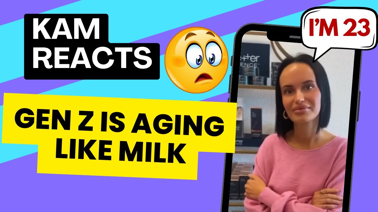 Gen Z is AGING LIKE MILK - KAM REACTS - YouTube