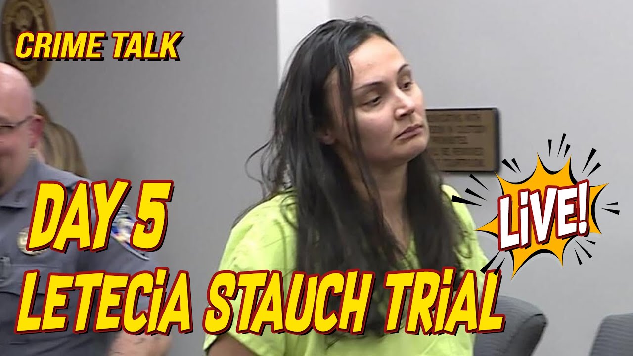 Letecia Stauch Trial LIVE Day 5 LIVE - YouTube