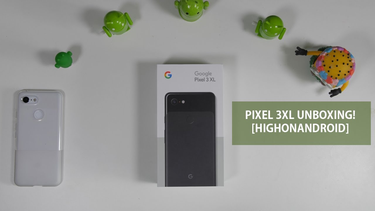 Google Pixel 3XL Unboxing! [HighOnAndroid] - YouTube