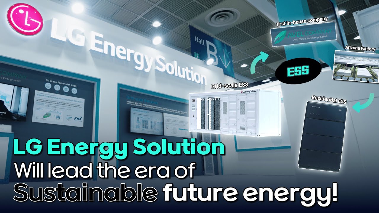 LG Energy Solution, leading the era of sustainable future energy - YouTube