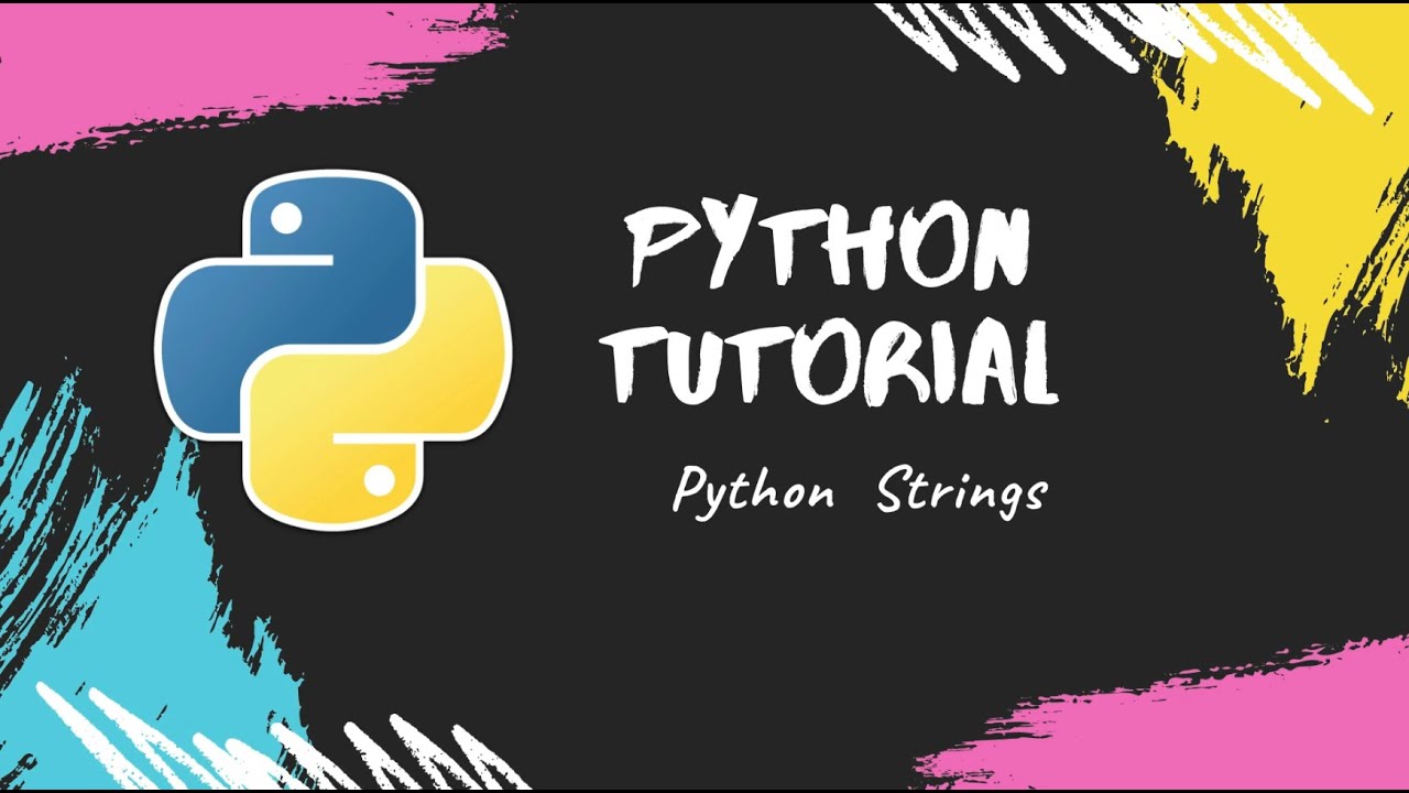 Python Tutorial Strings In Python Python For Beginners Part 7 5543