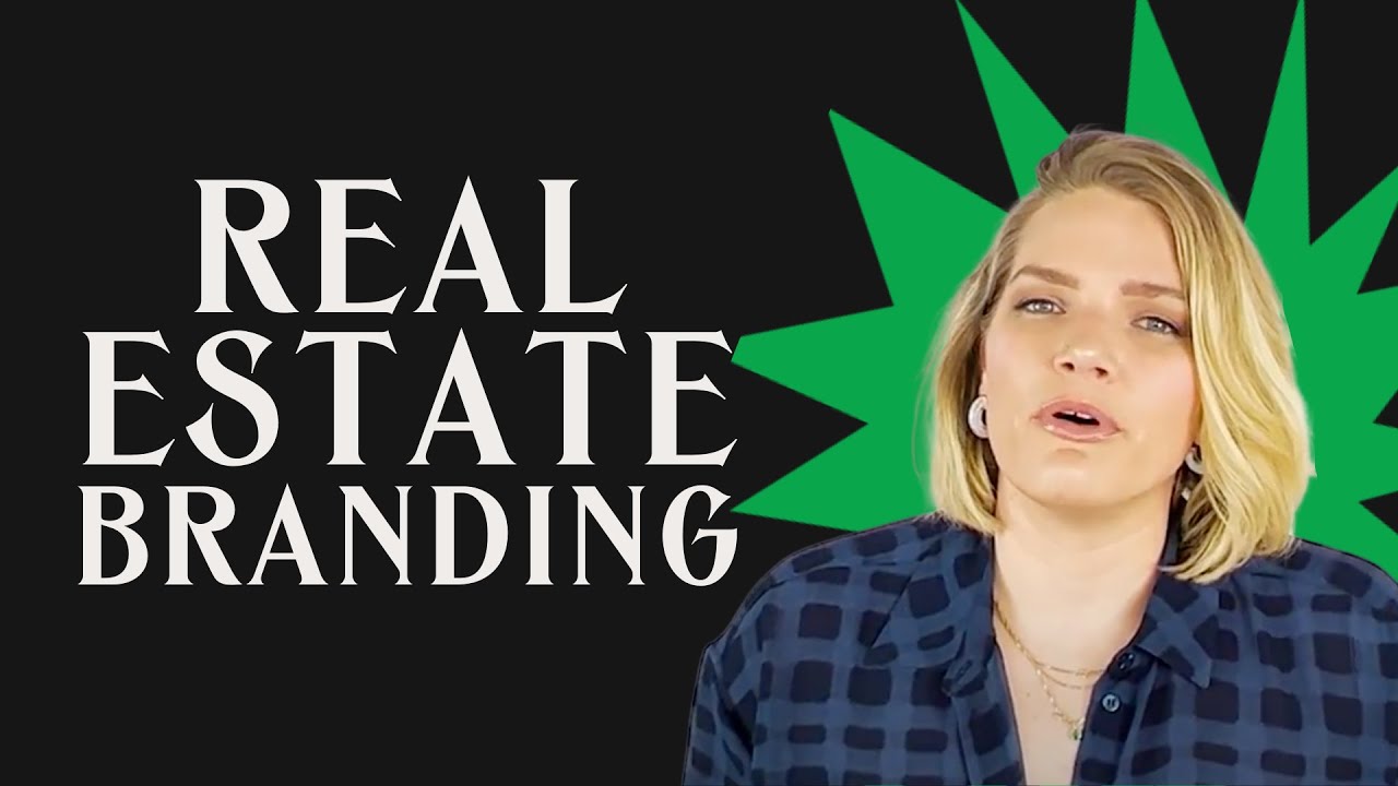 REAL ESTATE BRANDING 101 - How to create a real estate brand - YouTube