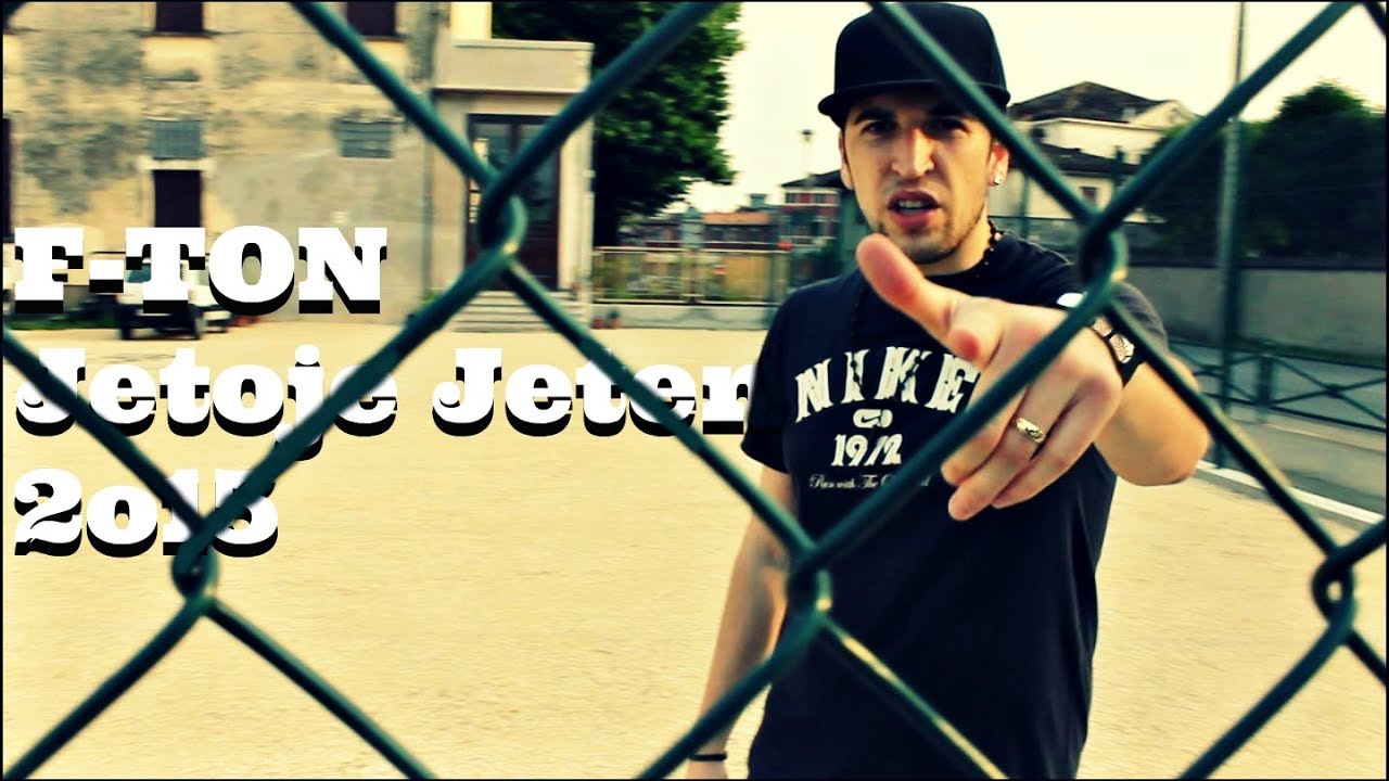 F-TON - Jetoje Jeten (Official Video) - YouTube