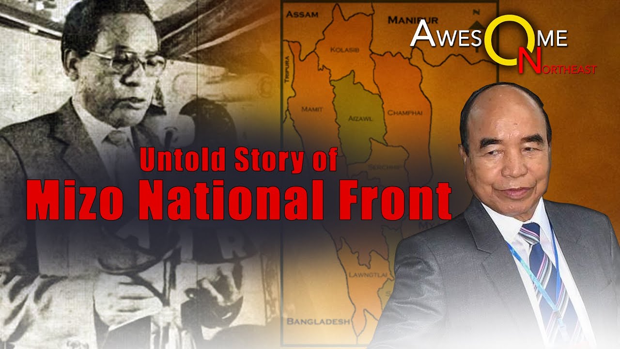 Watch - Untold Story of Mizo National Front (MNF) - YouTube