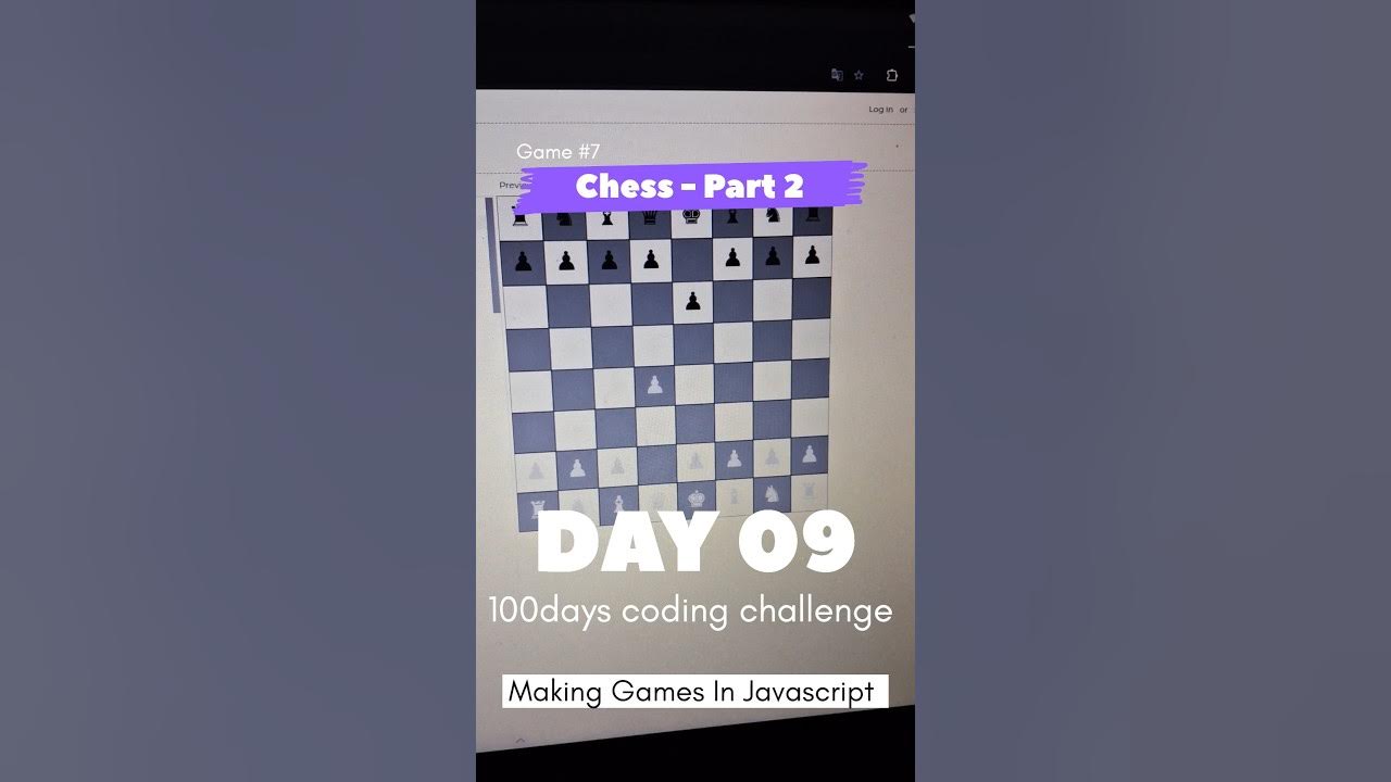 Day 09/100 Making games in Javascript #programming #challenge #javascript #developer #chess ...