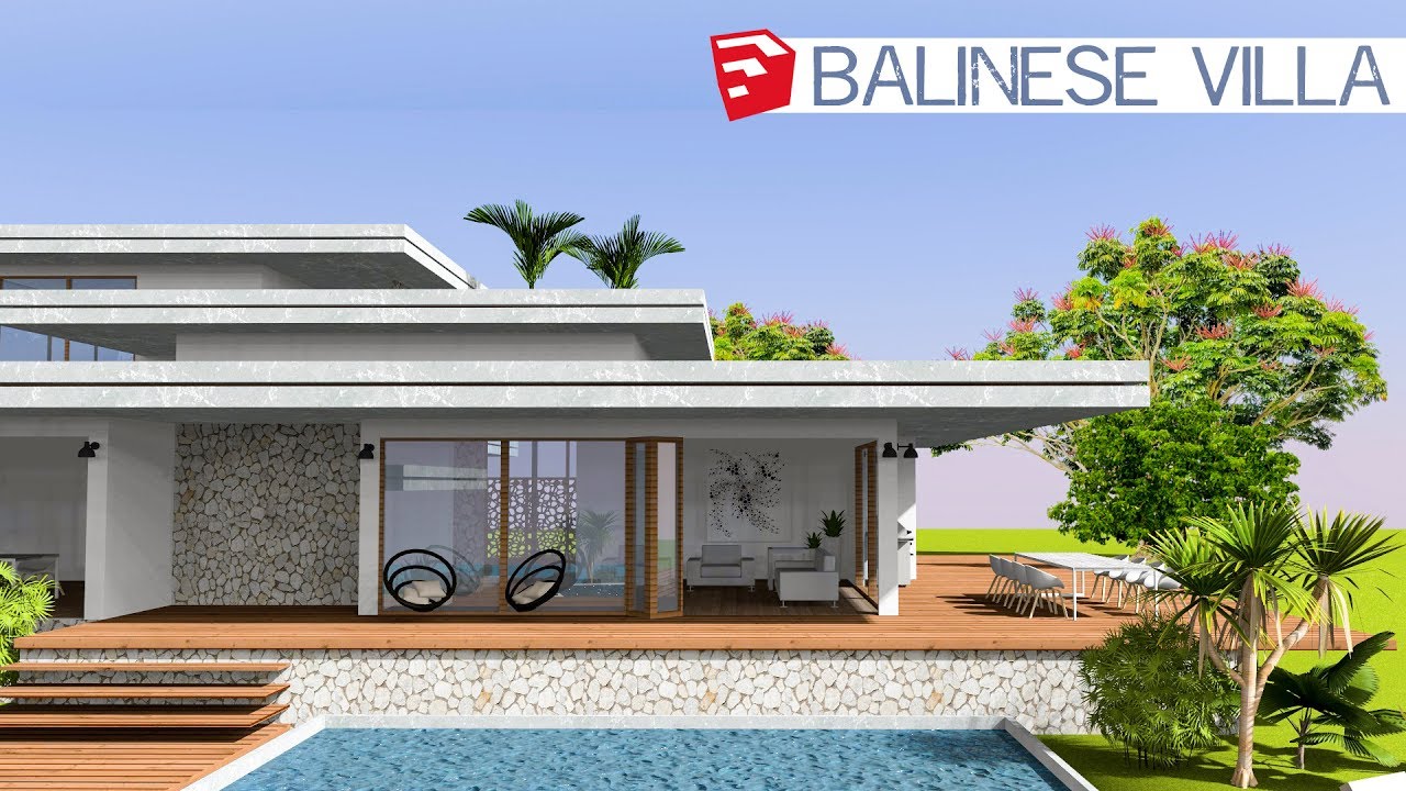 Sketchup Speed Build - MODERN BALINESE VILLA - YouTube