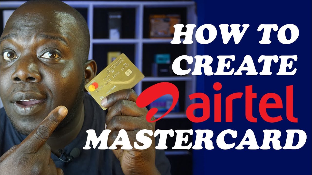 How To Create an Airtel Visa / Mastercard - YouTube