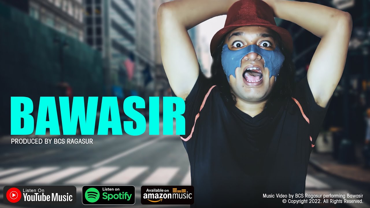 BAWASIR | Official Song | BCS Ragasur - YouTube